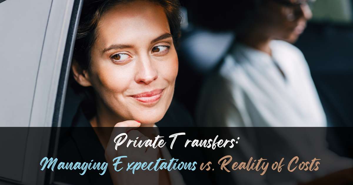 Private Transfers: Understanding the True Cost vs. Expectations